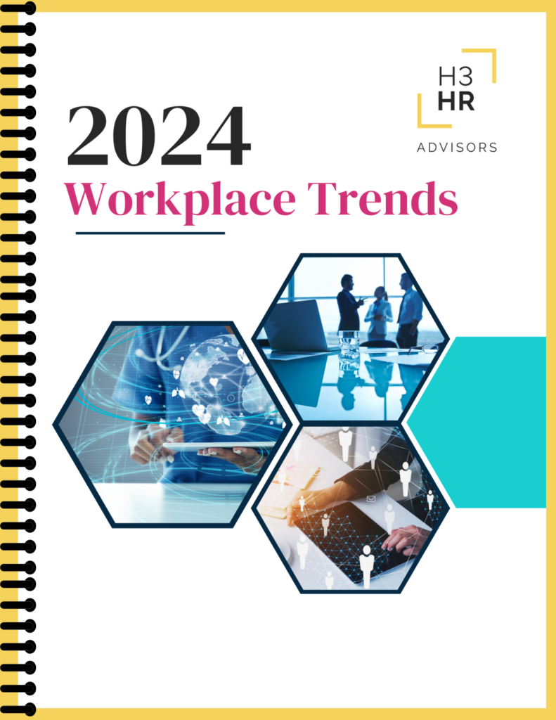 2024 Workplace Trends - H3 HR Advisors